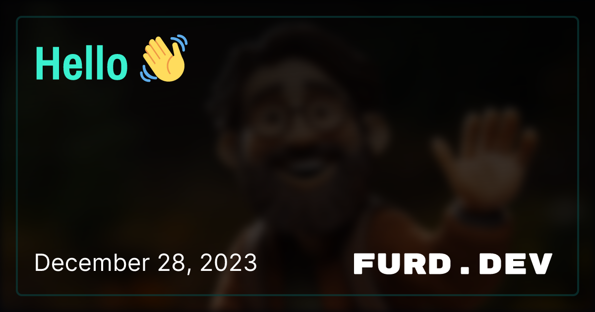 Hello 👋 - furd.dev